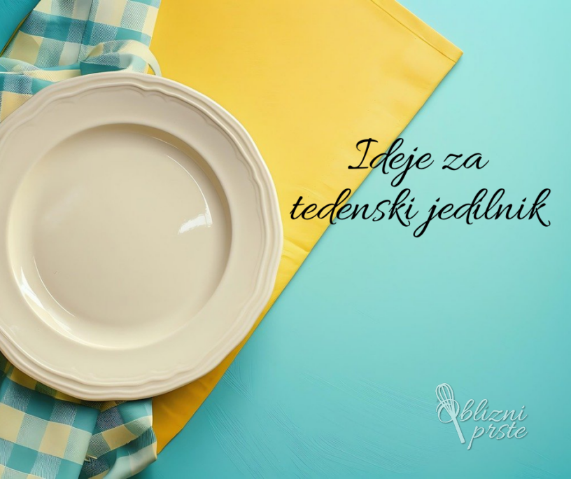 Tedenski jedilnik #152 - OblizniPrste.si